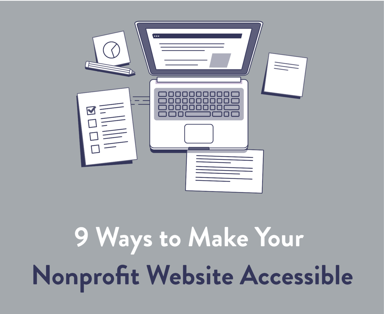 9 Ways to Make Your Nonprofit Website Accessible [Infographic]